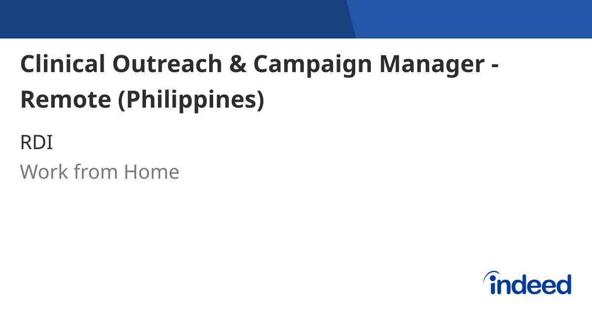 Clinical Outreach & Campaign Manager - Remote (Philippines) - Work from ...