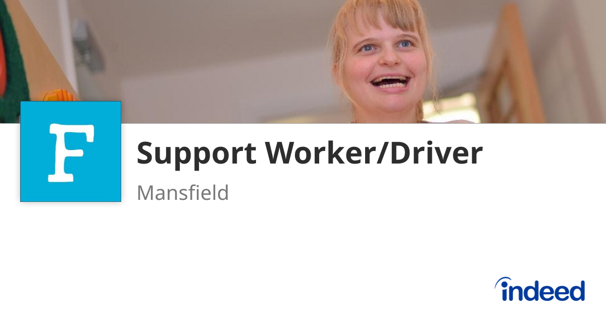 Support Worker/Driver - Mansfield NG18 - Indeed.com