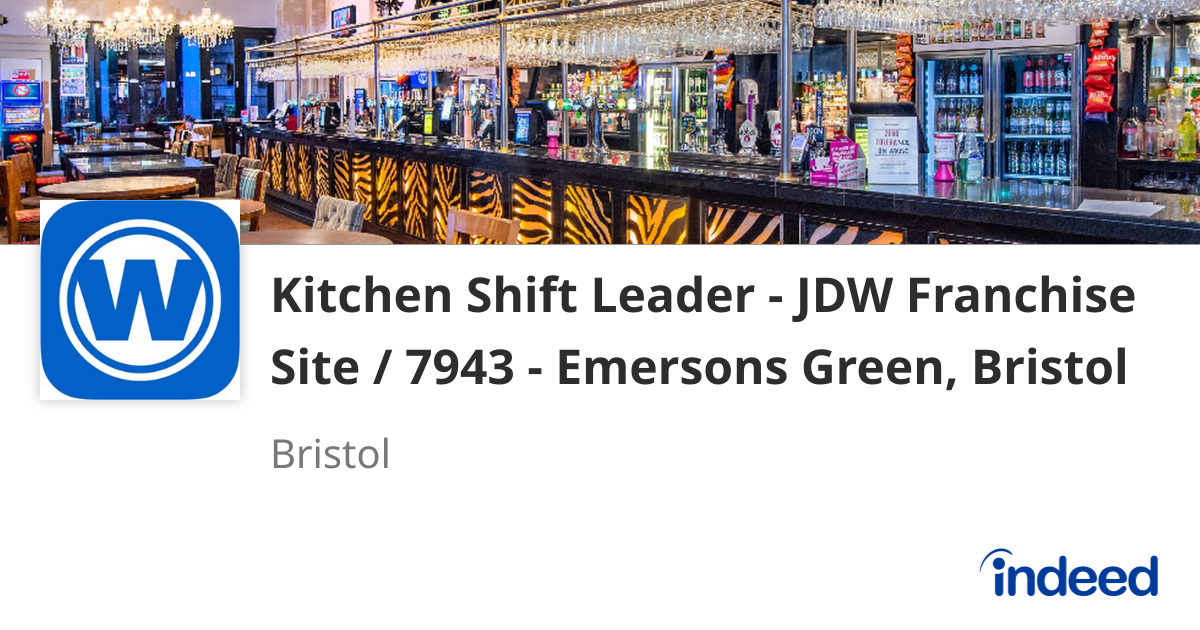 Kitchen Shift Leader - JDW Franchise Site / 7943 - Emersons Green ...