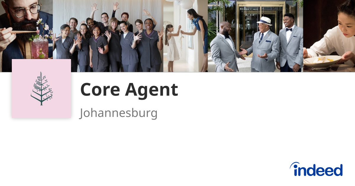 Core Agent - Johannesburg, Gauteng - Indeed.com