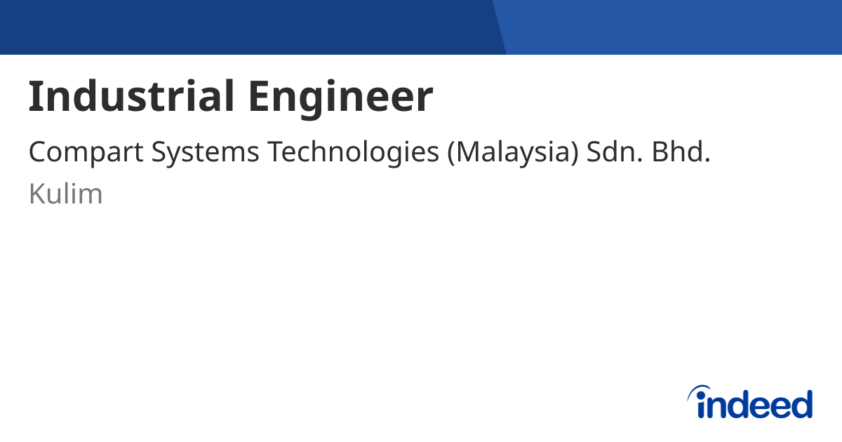 Industrial Engineer - Kulim - Indeed.com