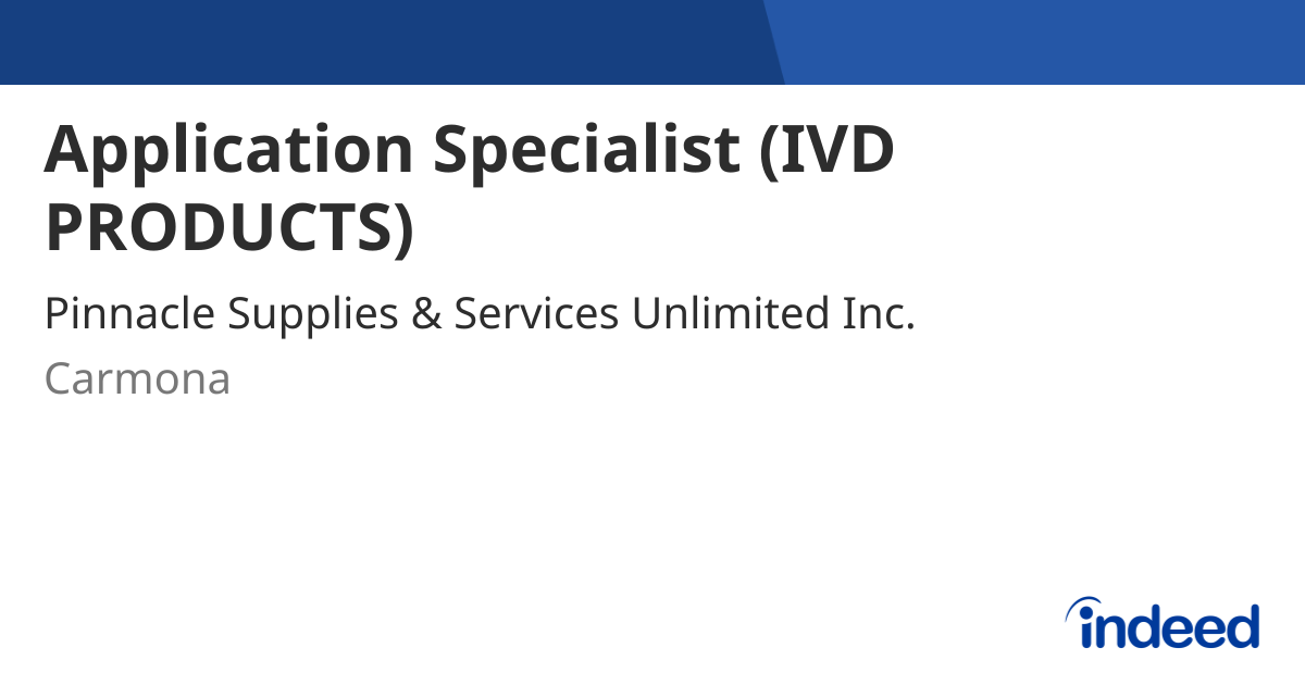 Application Specialist (IVD PRODUCTS) - Carmona - Indeed.com