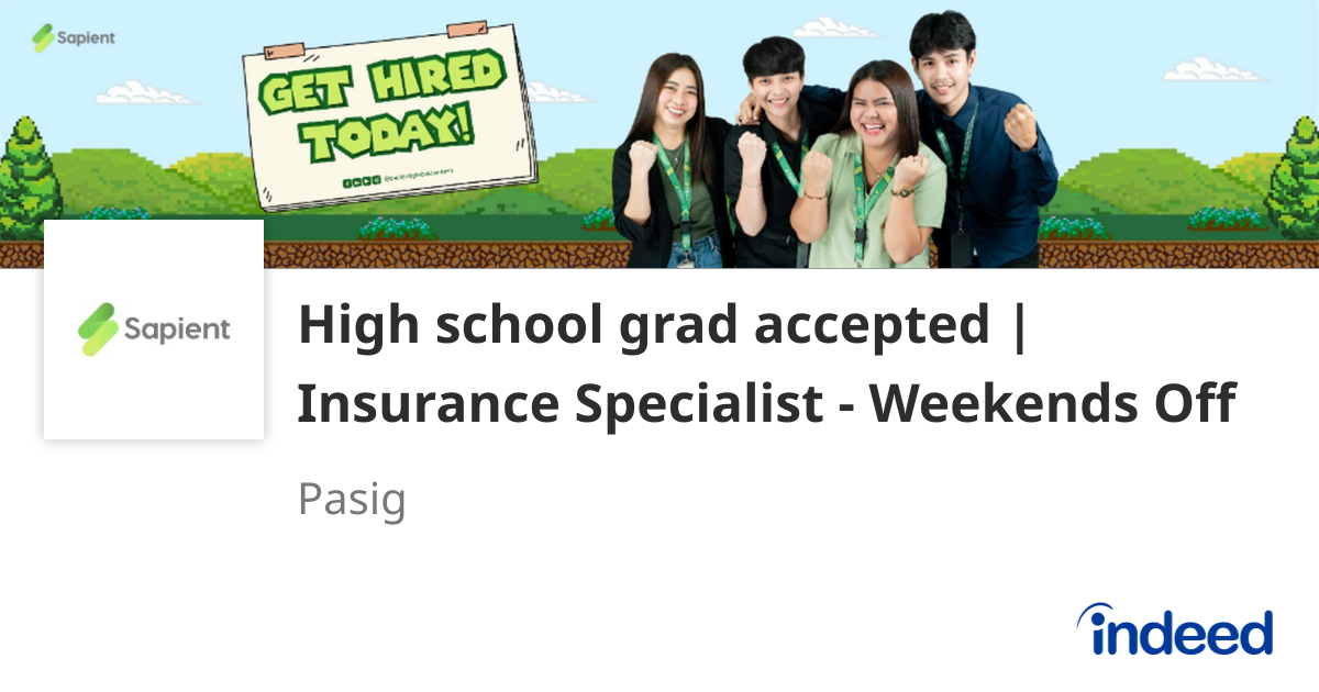 High school grad accepted | Insurance Specialist - Weekends Off - Pasig ...