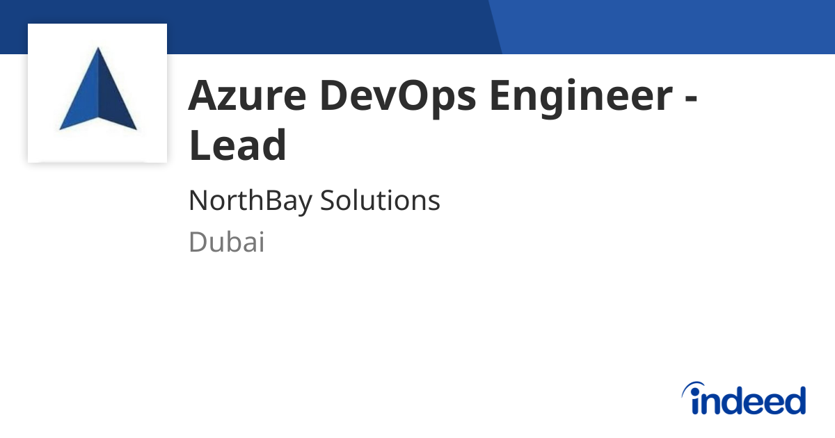 Azure DevOps Engineer - Lead - Dubai - Indeed.com