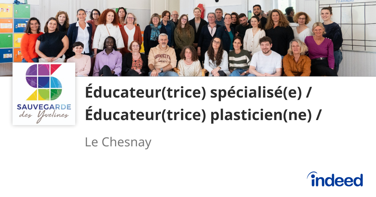 Éducateur(trice) spécialisé(e) / Éducateur(trice) plasticien(ne) / Éducateur(trice) technique ...
