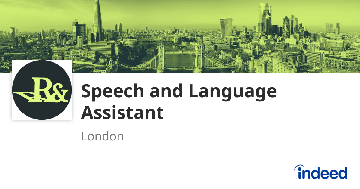 Speech and Language Assistant - London W5 2NU - Indeed.com