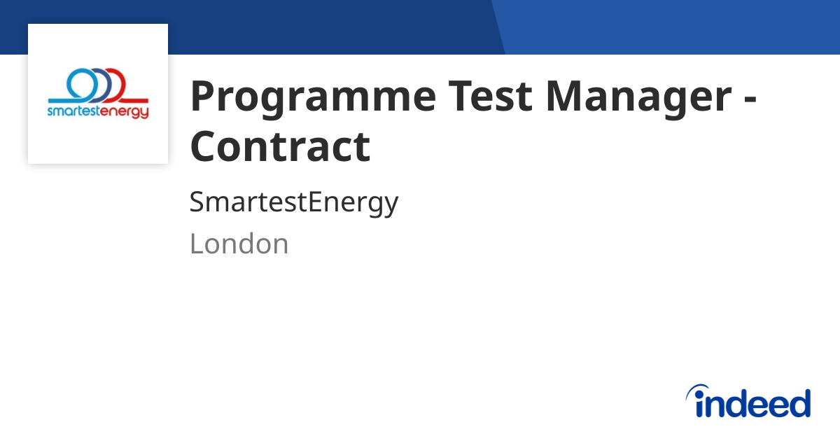 Programme Test Manager - Contract - London E14 4HD - Indeed.com