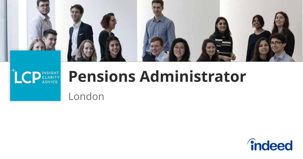 Pensions Administrator - London - Indeed.com