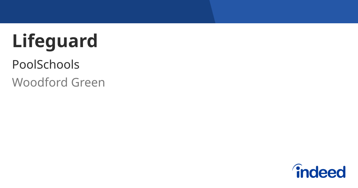 Lifeguard - Woodford Green IG8 0RF - Indeed.com