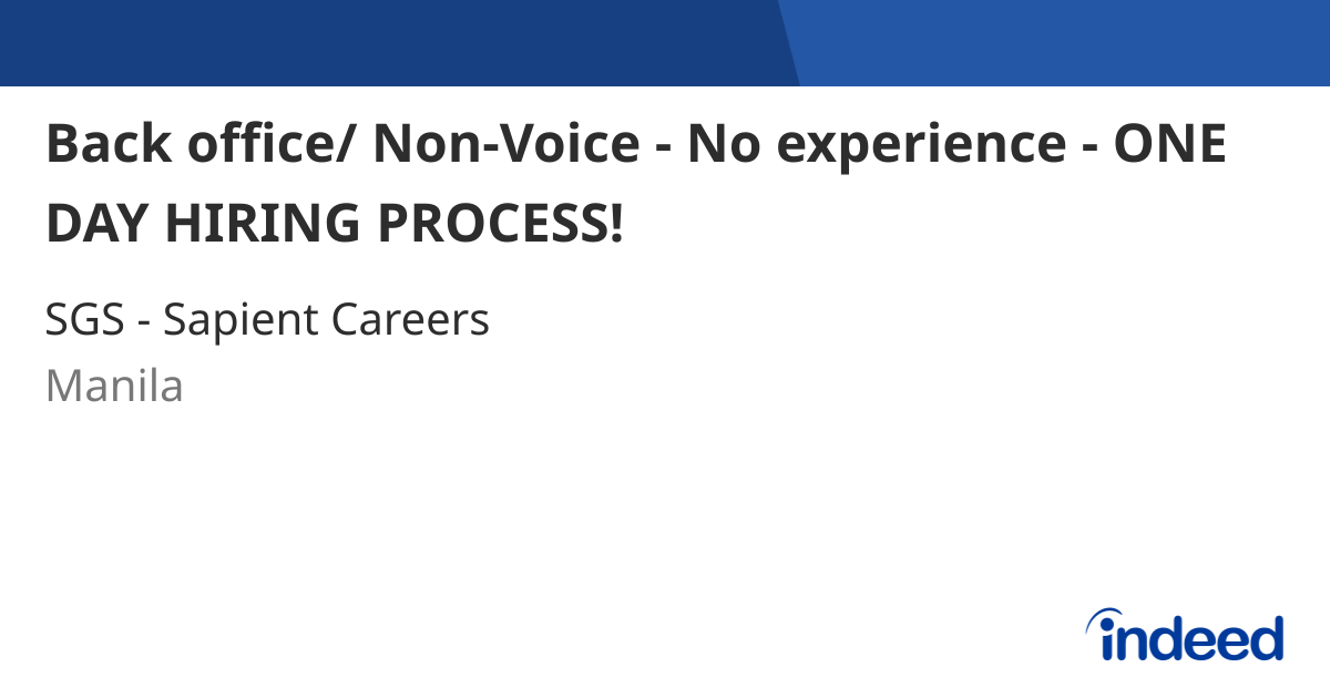 Back office/ Non-Voice - No experience - ONE DAY HIRING PROCESS ...