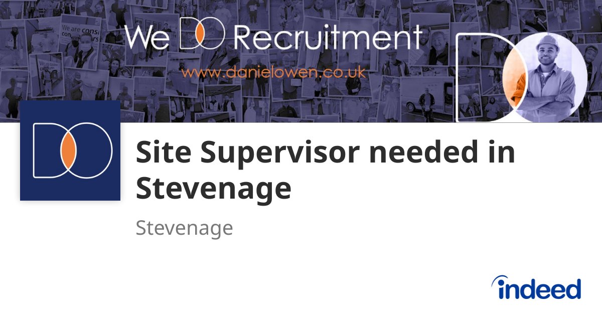 Site Supervisor - Stevenage - Indeed.com
