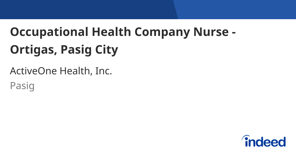 Occupational Health Company Nurse - Ortigas, Pasig City - Pasig ...