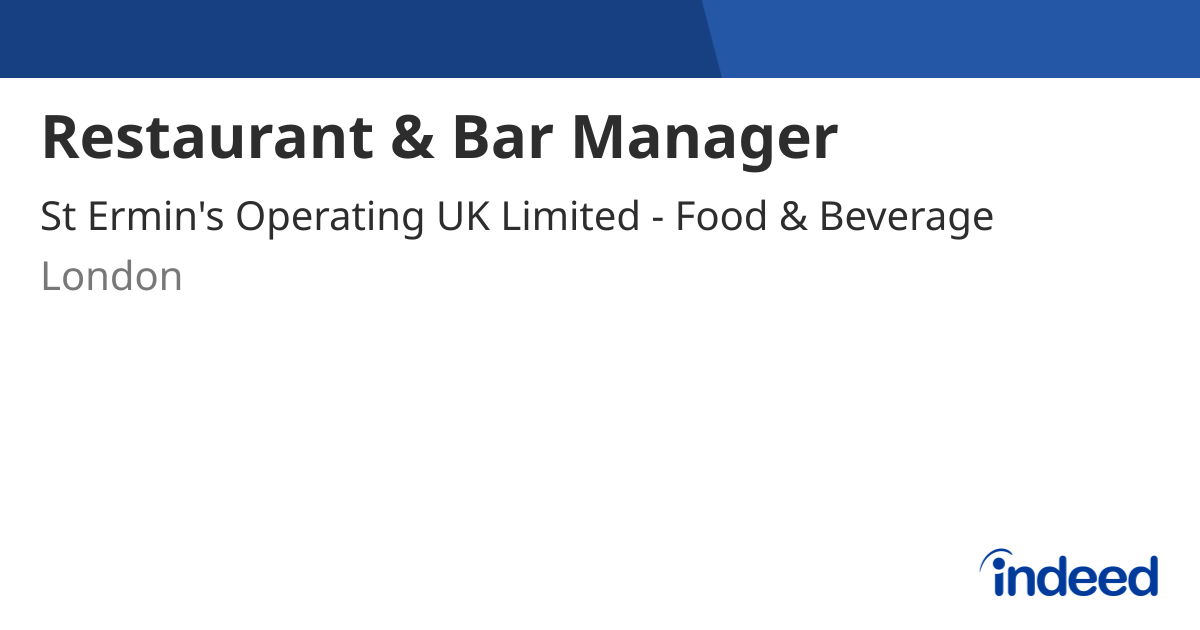 Restaurant & Bar Manager - London SW1H 0QW - Indeed.com