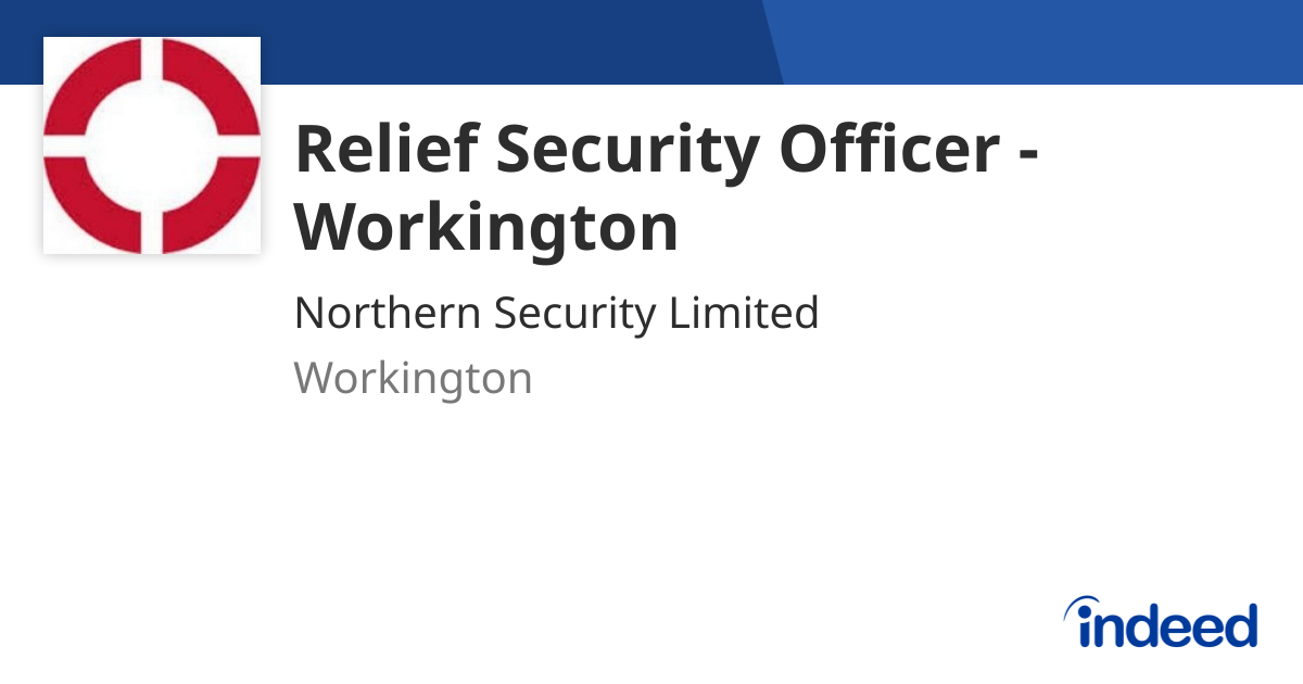 Relief Security Officer - Workington - Workington CA14 - Indeed.com