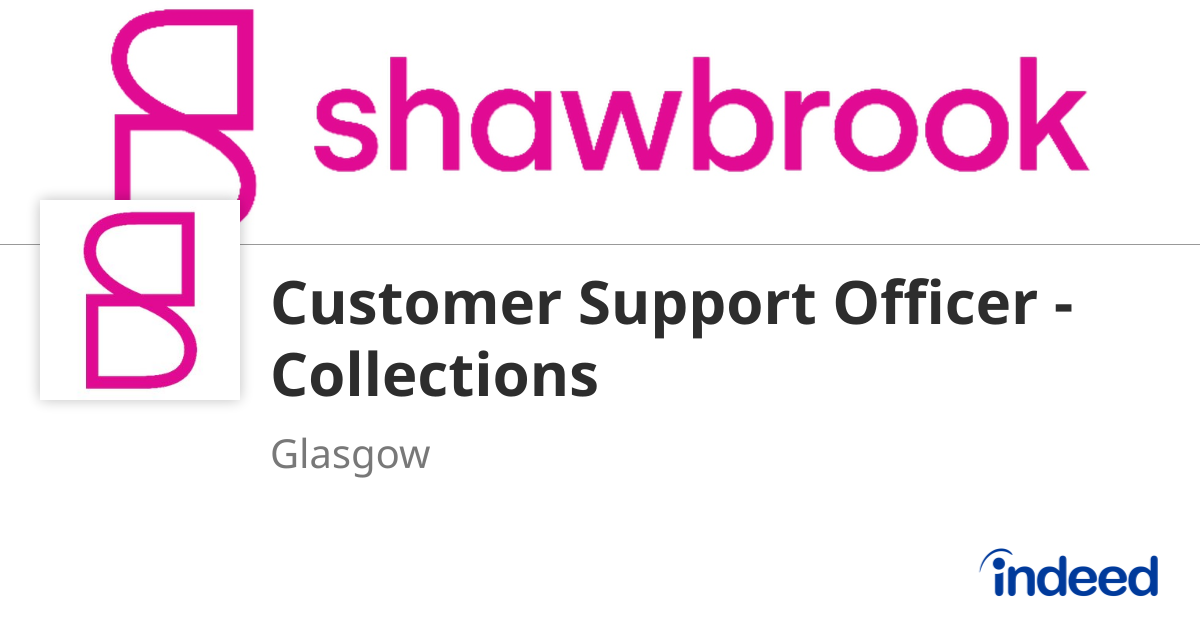 Customer Support Officer - Collections - Glasgow - Indeed.com