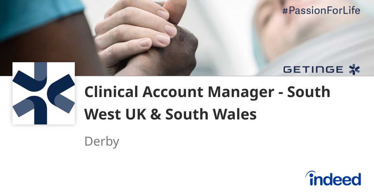 Clinical Account Manager - South West UK & South Wales - Derby - Indeed.com
