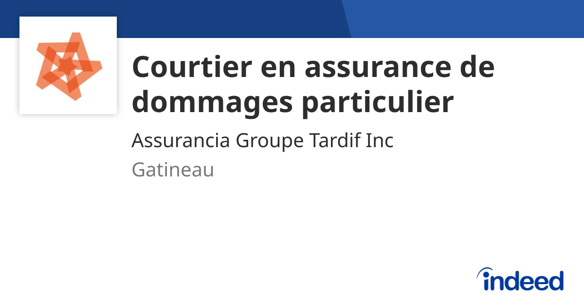 Courtier en assurance de dommages particulier - Gatineau, QC J8Y 6T4 ...