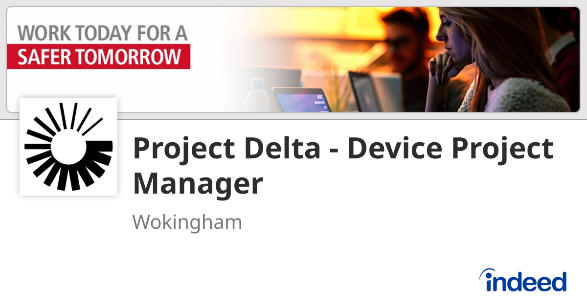 Project Delta - Device Project Manager - Wokingham - Indeed.com