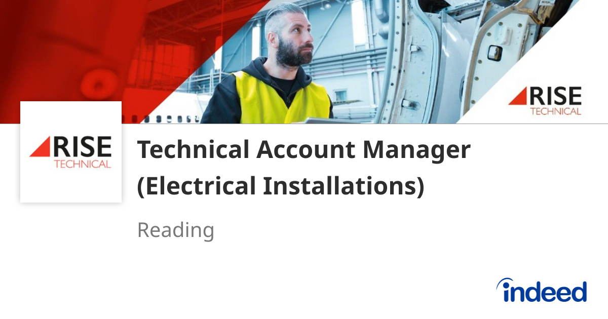 Technical Account Manager (Electrical Installations) - Reading - Indeed.com