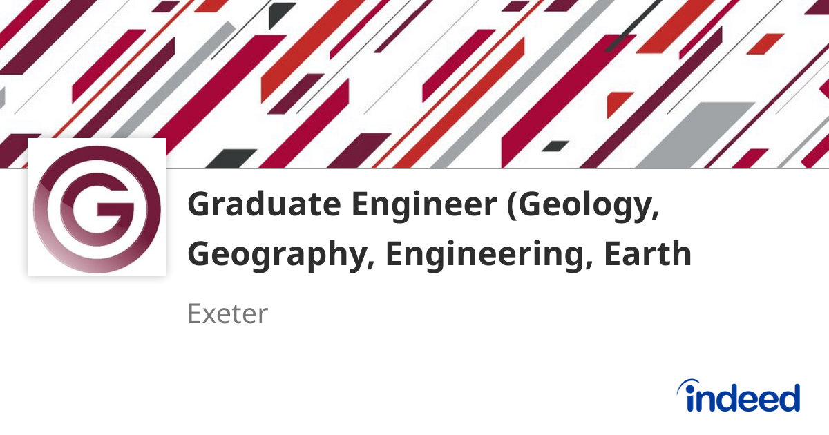Graduate Engineer (Geology, Geography, Engineering, Earth Science ...