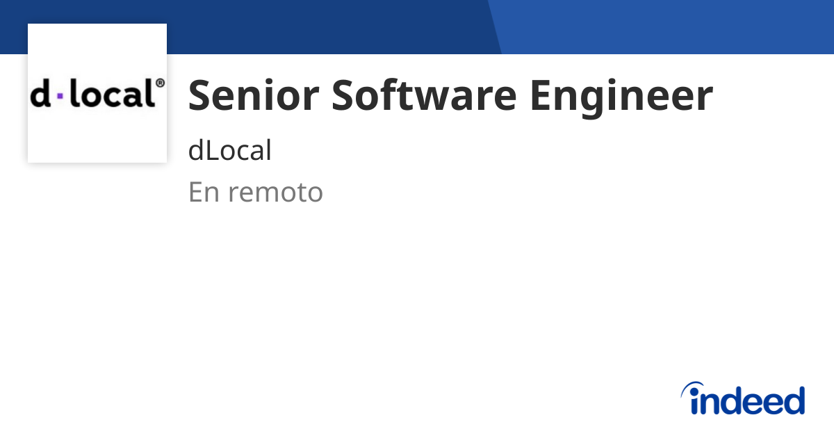 Senior Software Engineer - En remoto - Indeed.com