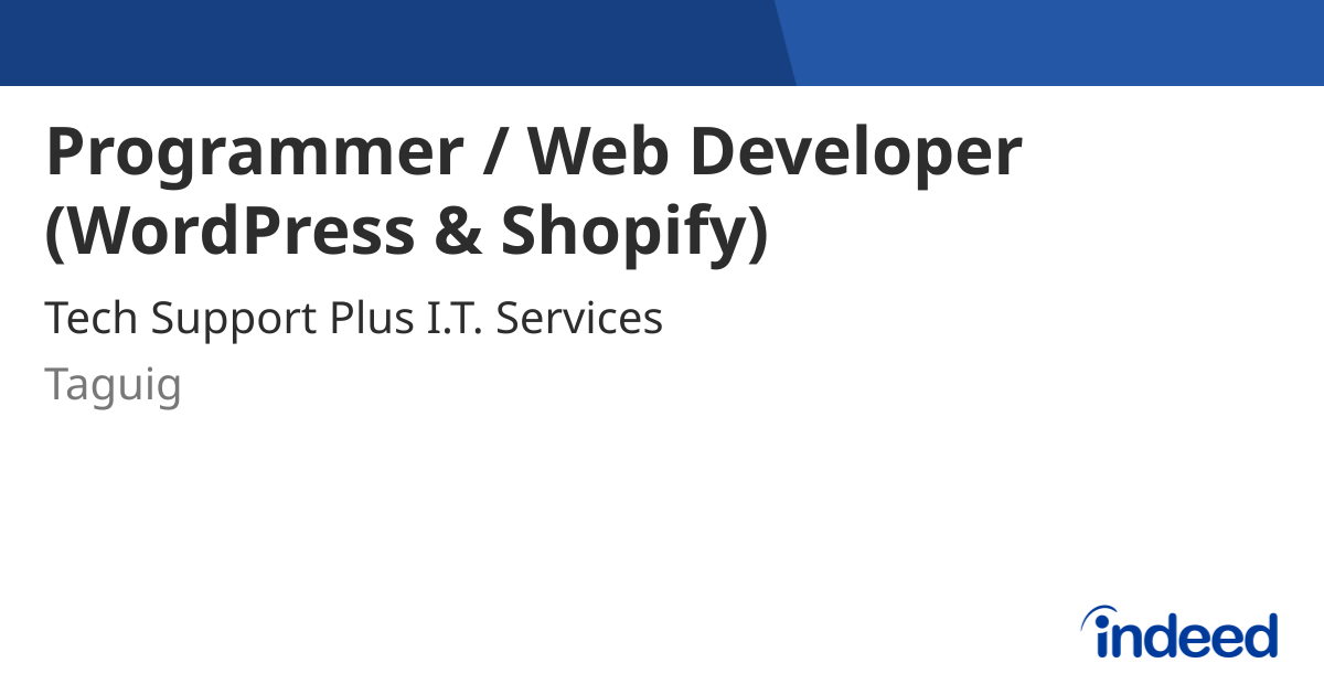 Programmer / Web Developer (WordPress & Shopify) - Taguig - Indeed.com