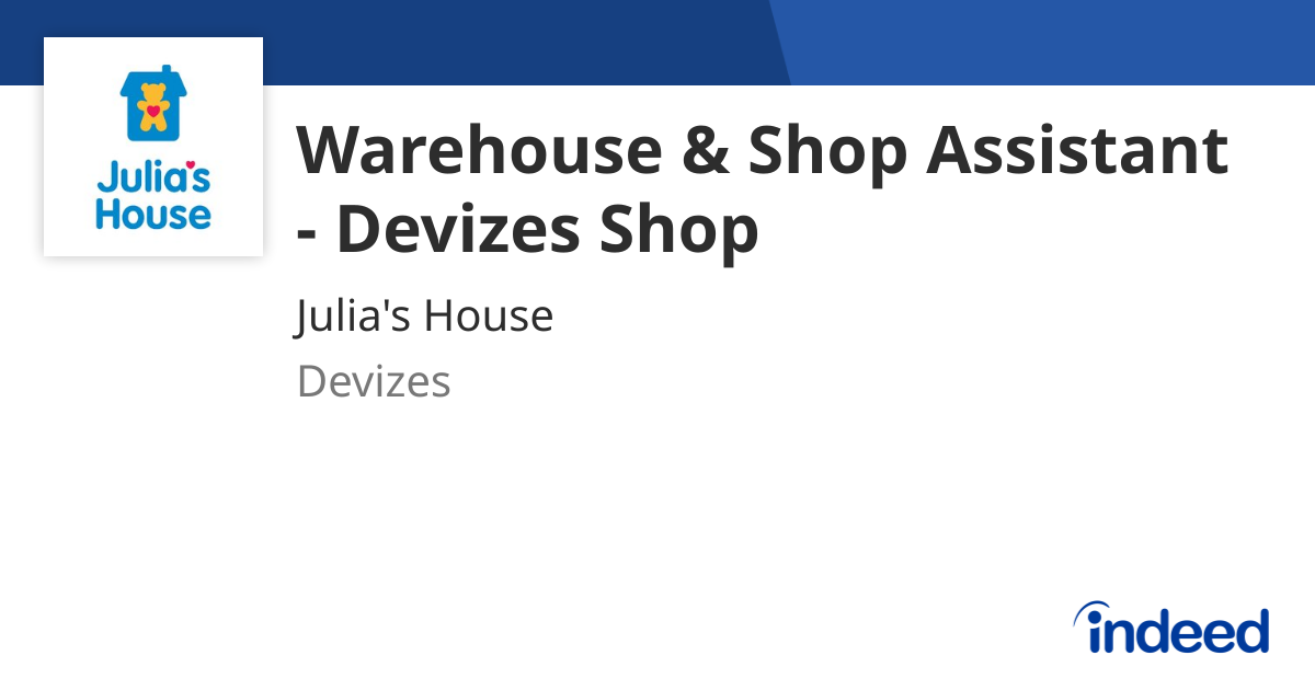 Warehouse & Shop Assistant - Devizes Shop - Devizes SN10 1AH - Indeed.com