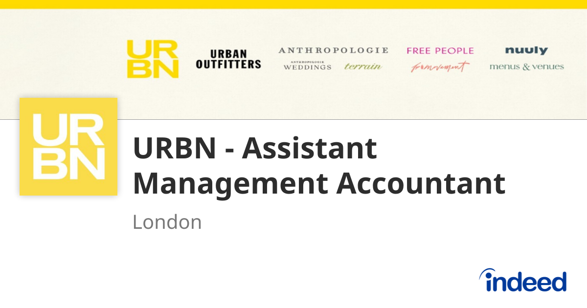 URBN - Assistant Management Accountant - London E1 6RU - Indeed.com