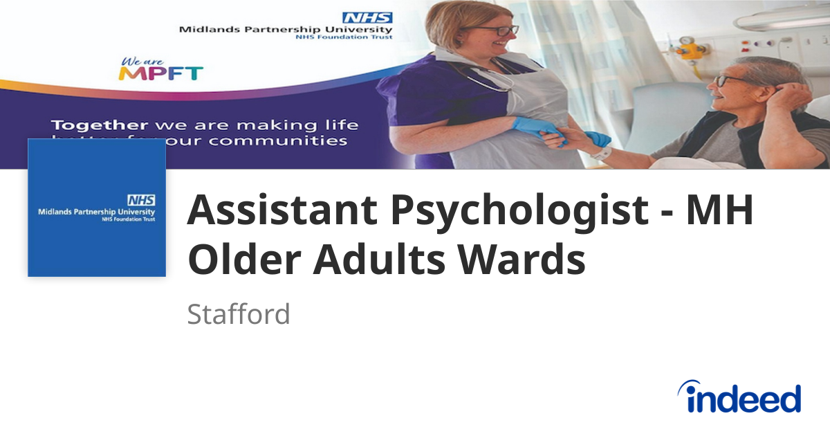 Assistant Psychologist - MH Older Adults Wards - Stafford ST16 3SR ...