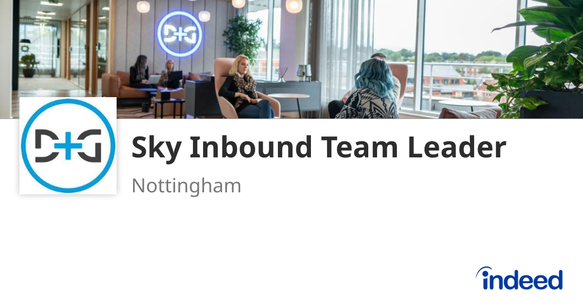 Sky Inbound Team Leader - Nottingham NG2 3AJ - Indeed.com