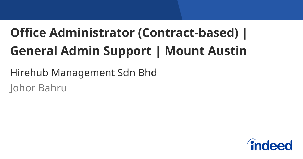 Office Administrator (Contract-based) | General Admin Support | Mount ...