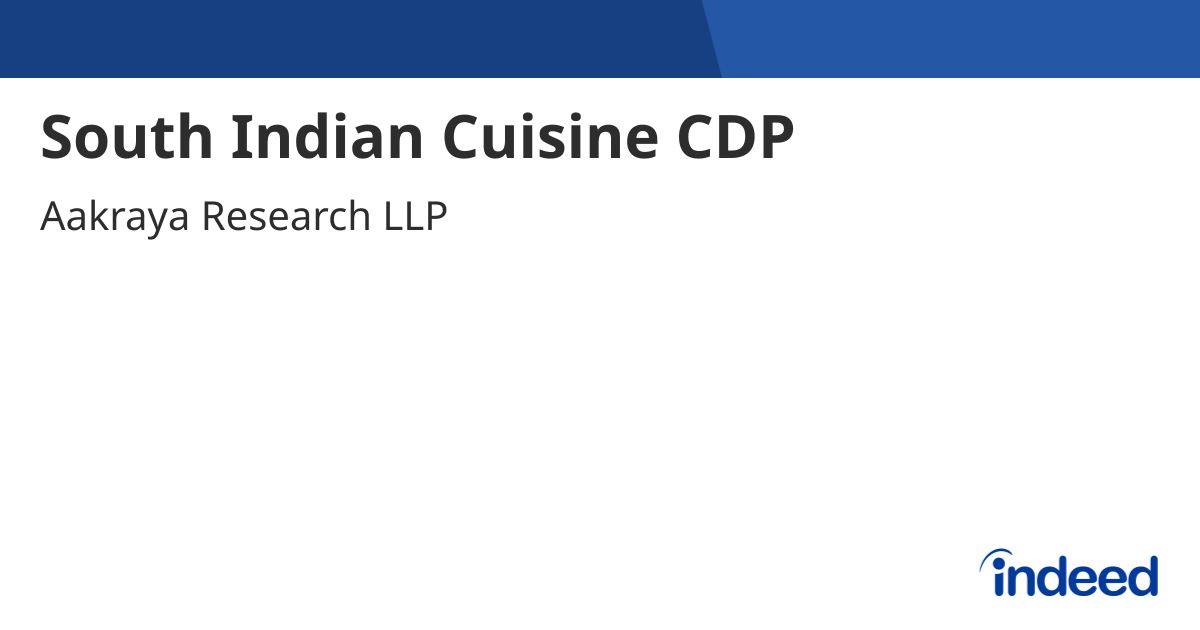 South Indian Cuisine CDP - Andheri, Mumbai, Maharashtra - Indeed.com