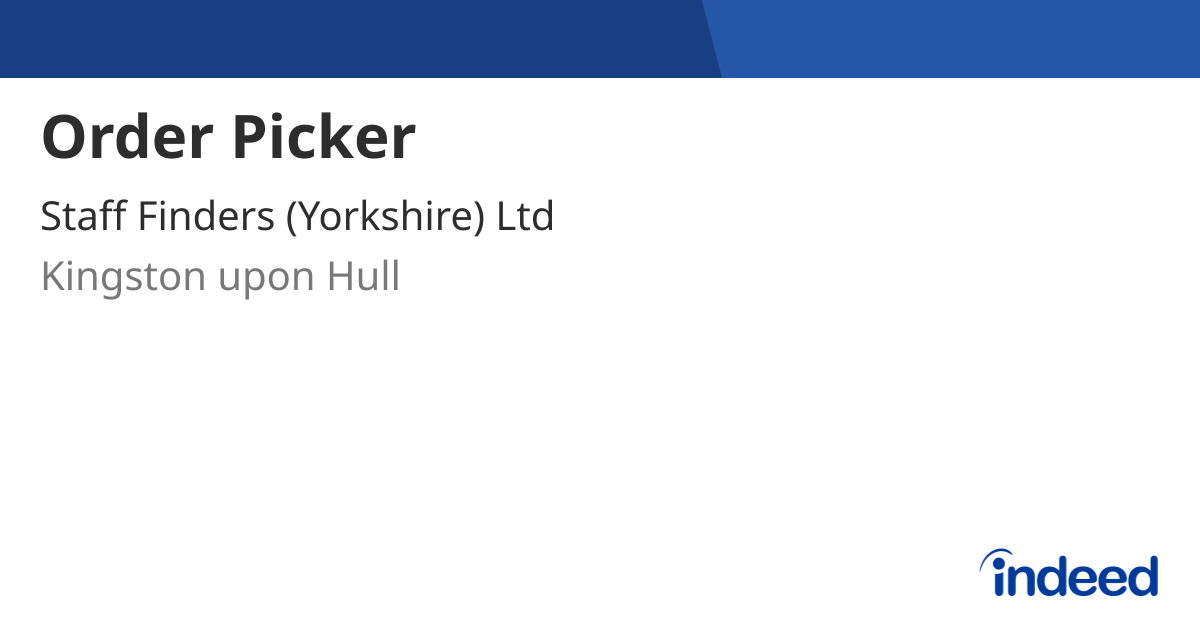 Order Picker - Kingston upon Hull HU7 - Indeed.com