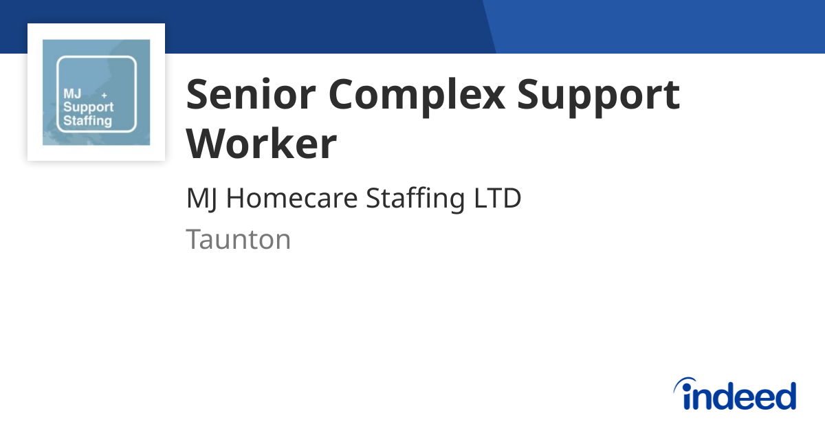 Senior Complex Support Worker - Taunton TA1 3EN - Indeed.com