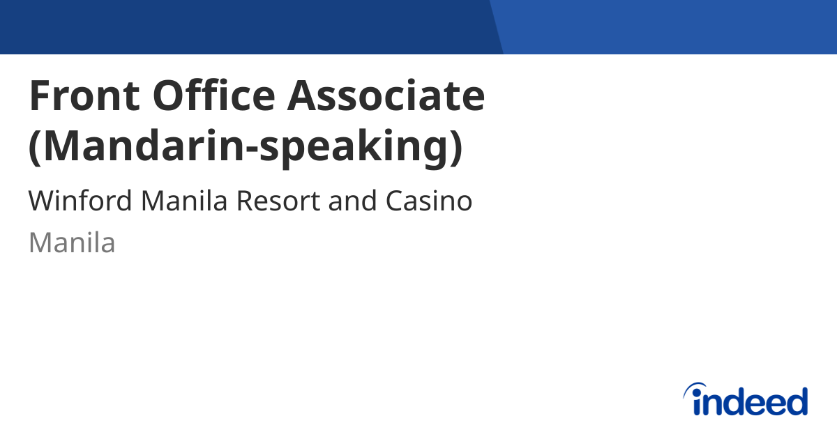 Front Office Associate (Mandarin-speaking) - Manila - Indeed.com