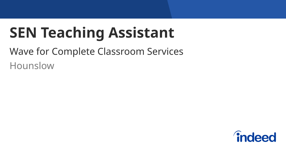 SEN Teaching Assistant - Hounslow - Indeed.com