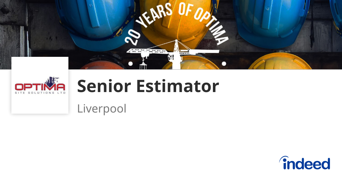 Senior Estimator - Liverpool - Indeed.com