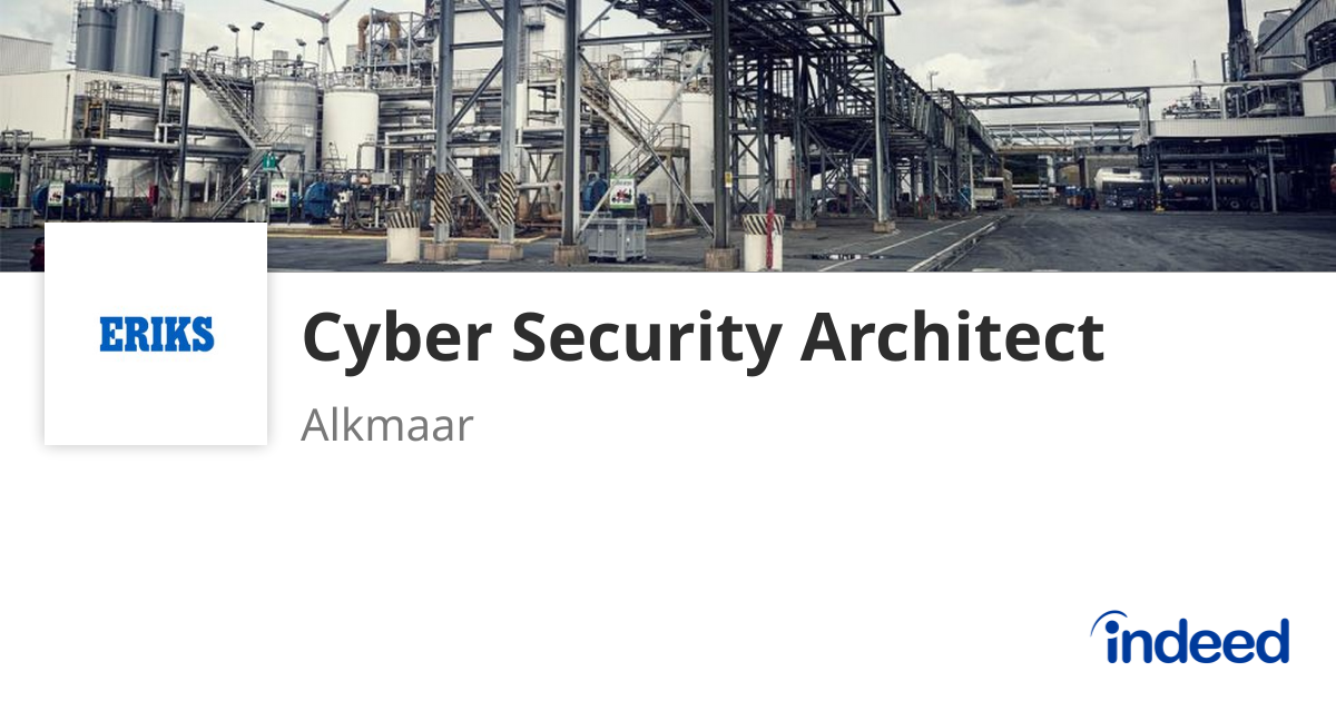 Cyber Security Architect - Alkmaar - Indeed.com