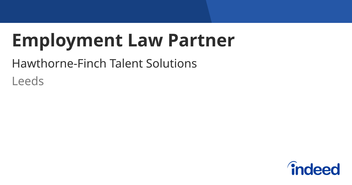 Employment Law Partner - Leeds - Indeed.com