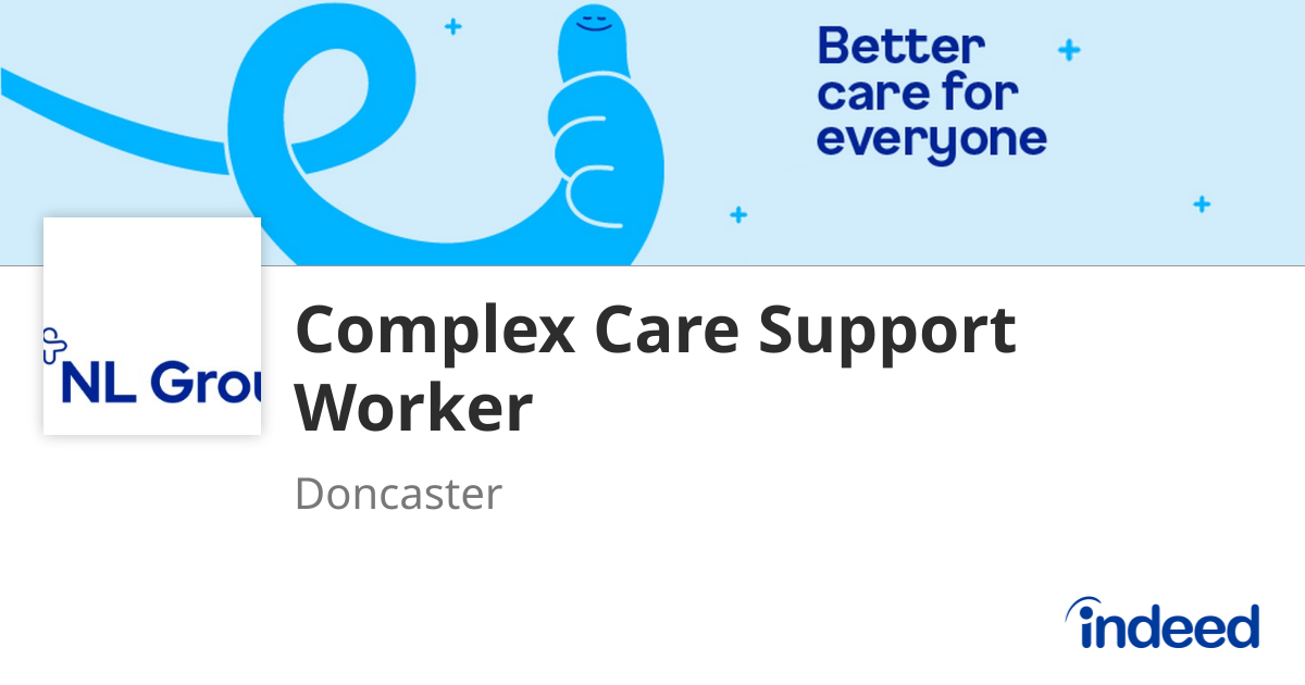 Complex Care Support Worker - Doncaster - Indeed.com
