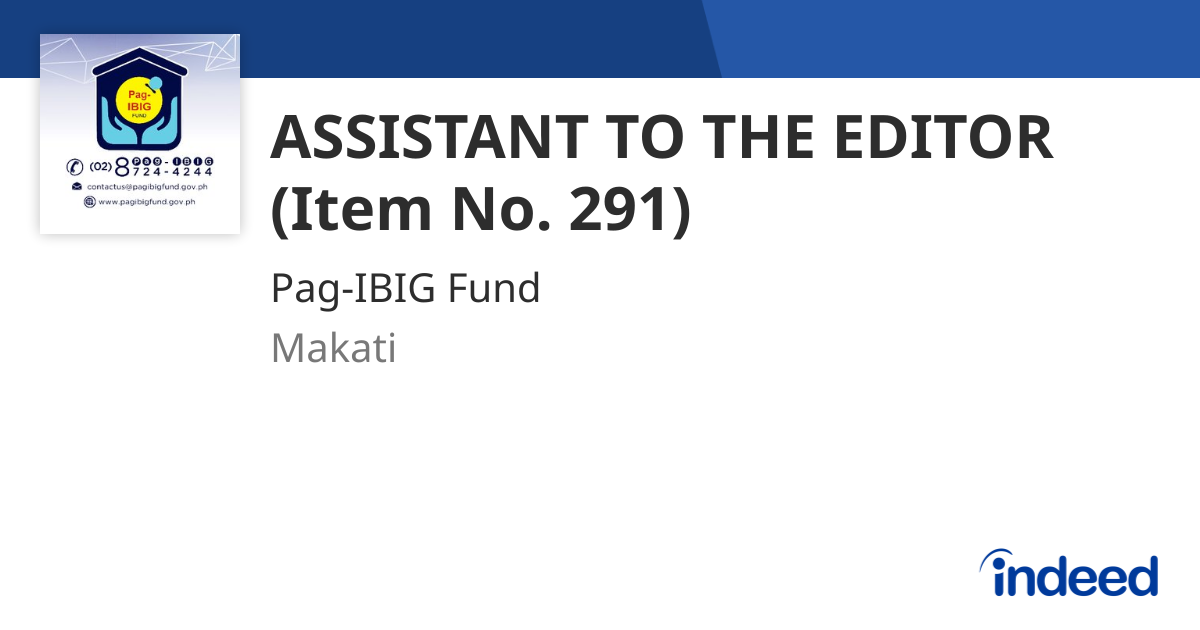 ASSISTANT TO THE EDITOR (Item No. 291) - Makati - Indeed.com
