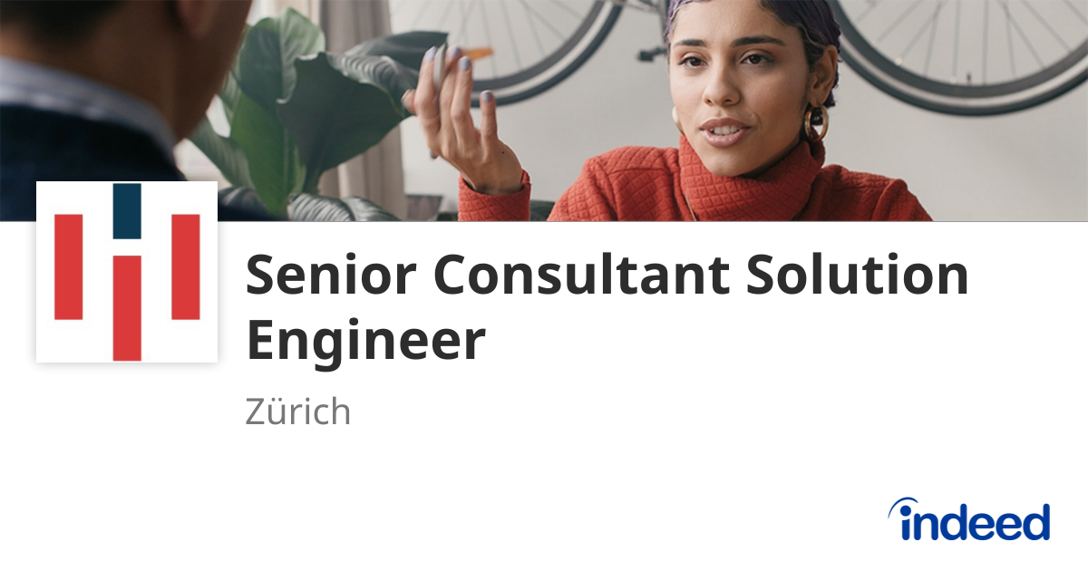Senior Consultant Solution Engineer - Zürich, ZH - Indeed.com