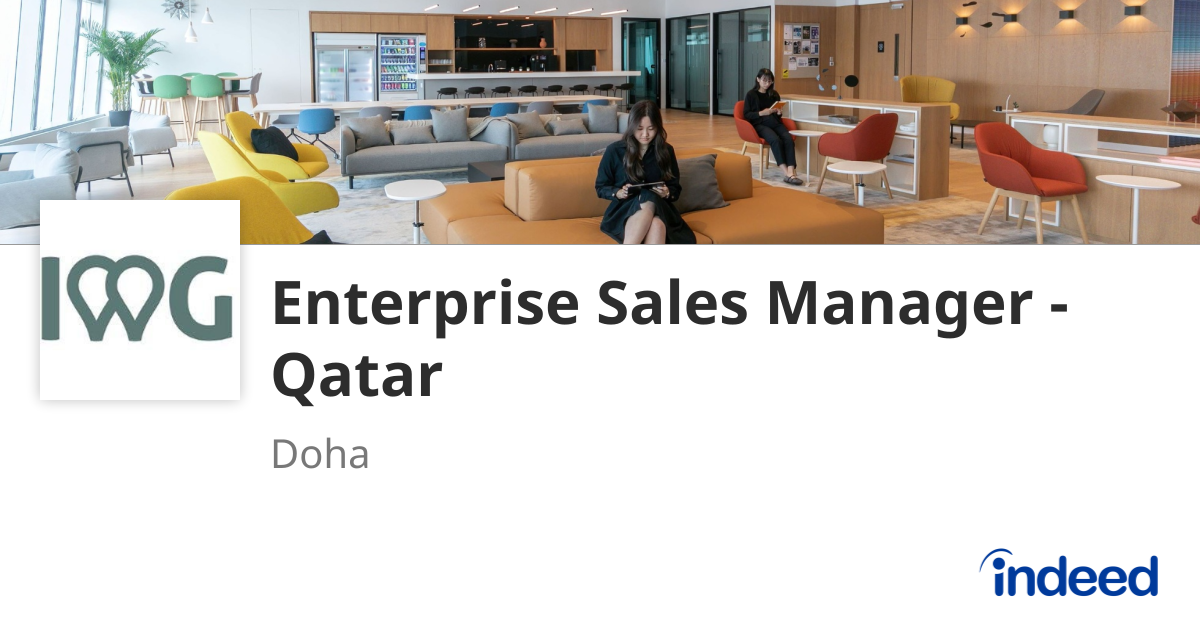 Enterprise Sales Manager - Qatar - Doha - Indeed.com