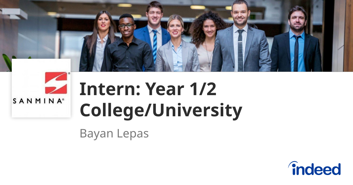 Intern: Year 1/2 College/University - Bayan Lepas - Indeed.com