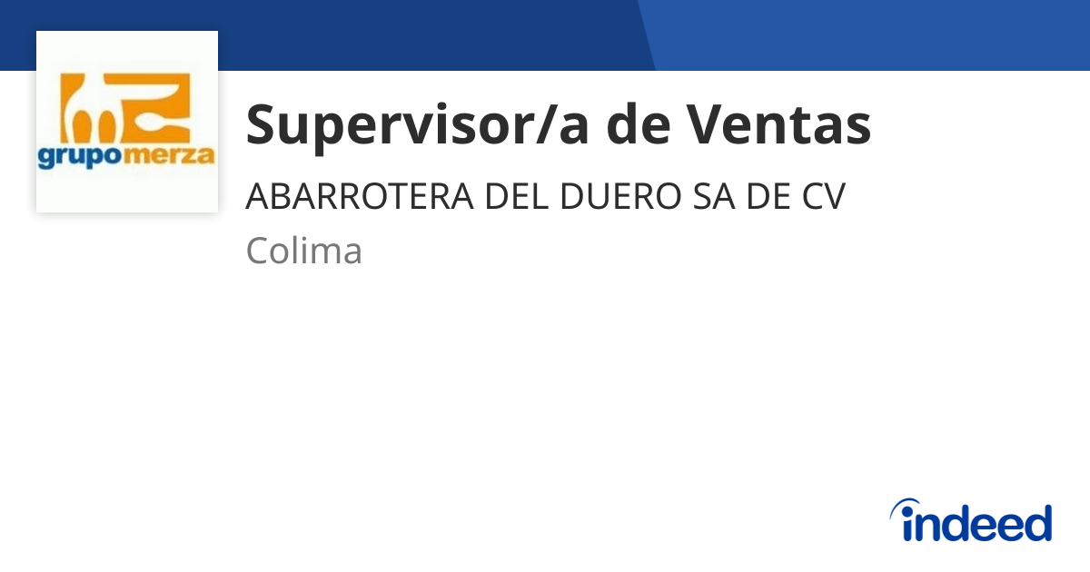 Supervisor/a de Ventas - Colima, Col. - Indeed.com