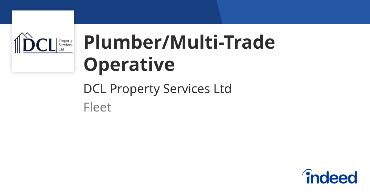 Plumber/Multi-Trade Operative - Fleet GU51 - Indeed.com