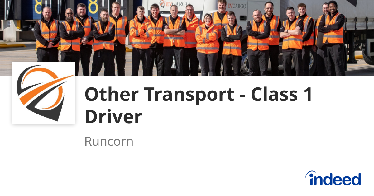 Other Transport - Class 1 Driver - Runcorn - Indeed.com