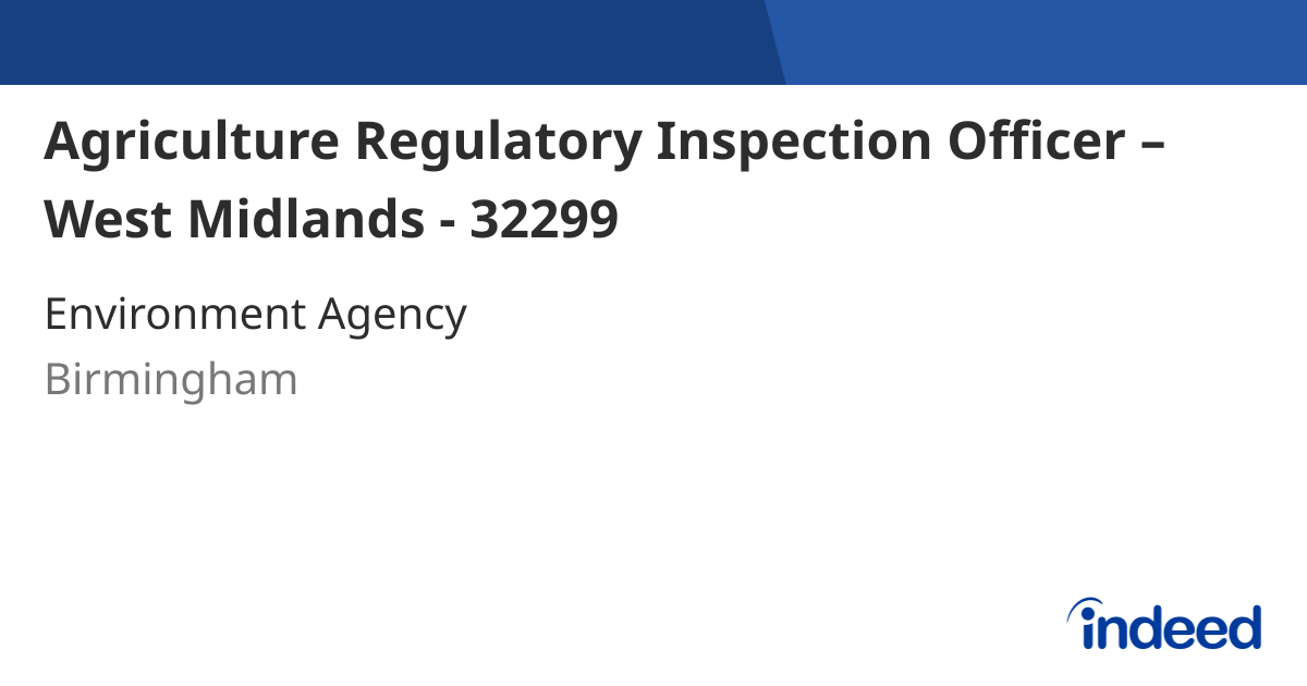 Agriculture Regulatory Inspection Officer – West Midlands - 32299 ...