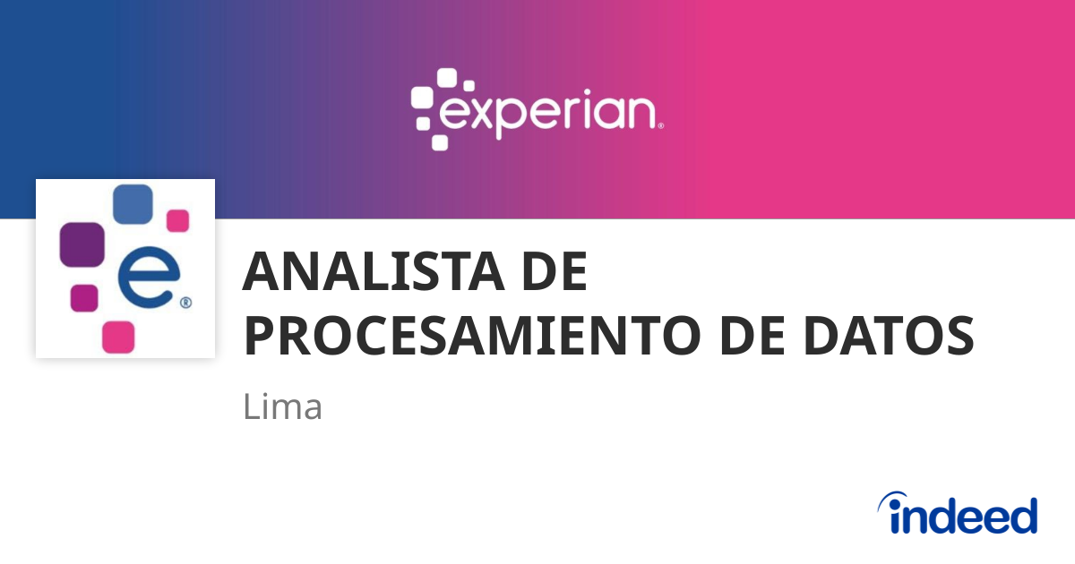 ANALISTA DE PROCESAMIENTO DE DATOS - Lima, Lima - Indeed.com