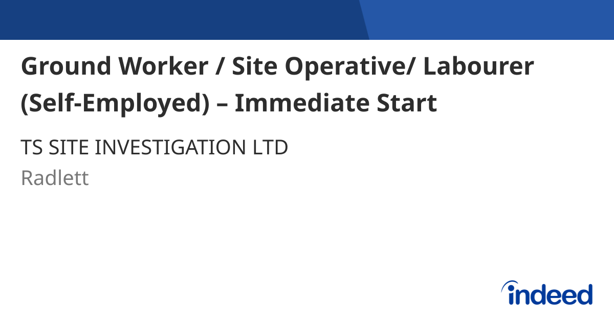 Ground Worker / Site Operative/ Labourer (Self-Employed) – Immediate ...